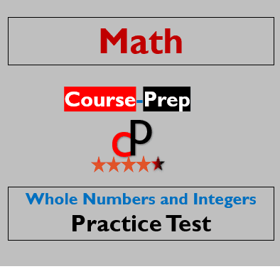 Whole Numbers and Integers Practice Test 2024